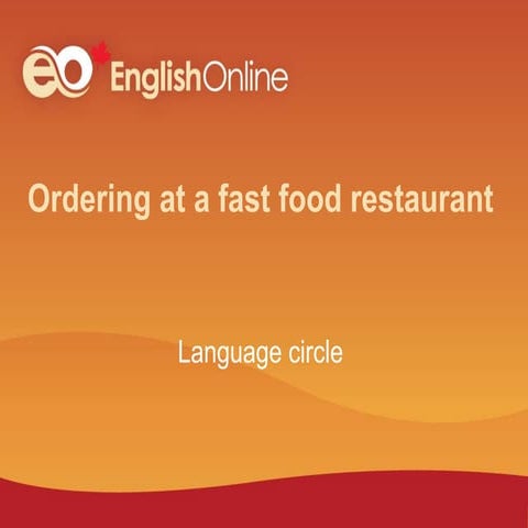 Ordering at a fast food restaurant | PPTX