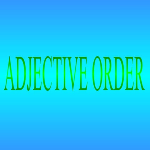 Order of adjectives | PPT