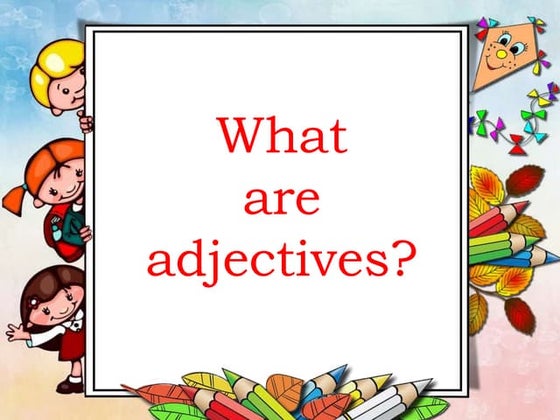 Adjectives slide share | PPT