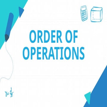 ORDER OF OPERATIONS_ORDER OF OPERATIONS_ | PPT