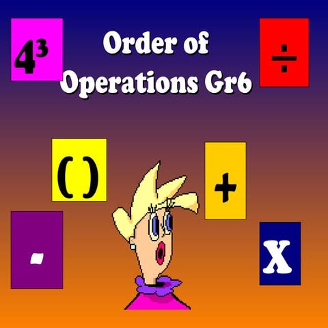 Order of Operations Gr 6.power point per | PPT