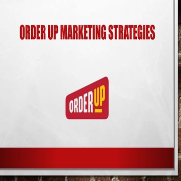 OrderUp Marketing Strategy | PPT