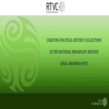 ORDONEZ curating political history collections | PPT