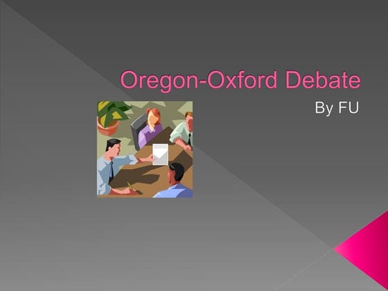 Oregon Oxford Debate Format.pptx
