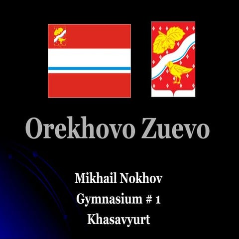 Orekhovo Zuyevo | PPT