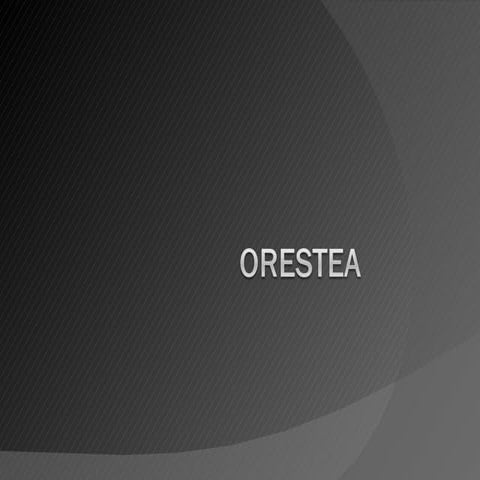 Orestea | PPT