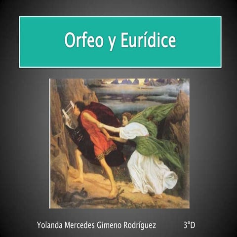 El mito de orfeo y eurídice | PPTX