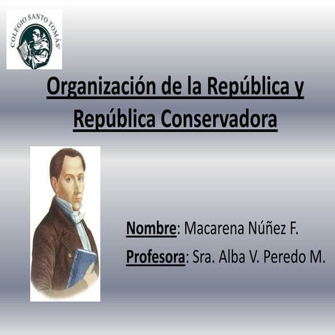 Organización de la república y república conservadora (Chile) | PPTX