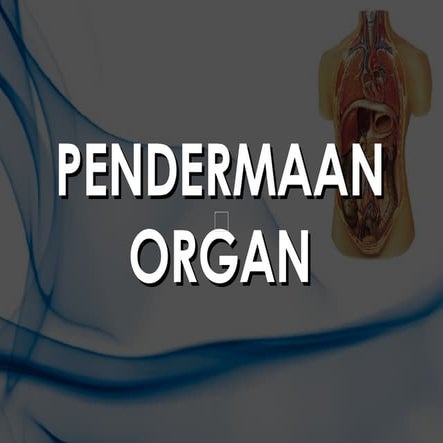 Derma Organ ("Organ Donor") | PPT