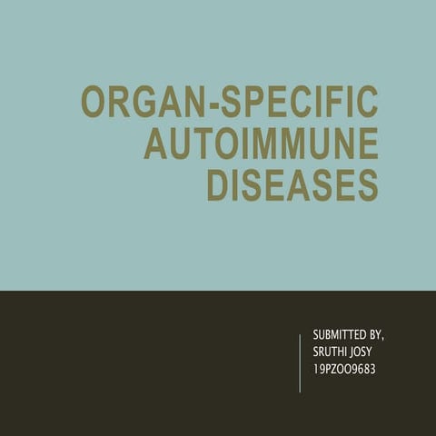 Organ specific autoimmune | PPTX