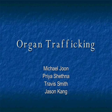Organ Trafficking | PPT
