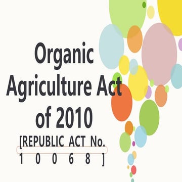 Organic-Agriculture-Act-2010-RA-No.10068.pptx