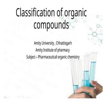 Organic chemistry ppt on classification of organic compounds | PPTX