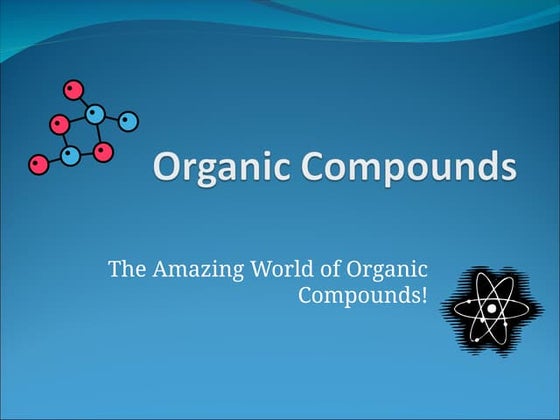 Organic Compounds | PPT