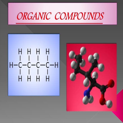 Organic compound ppt | PPTX