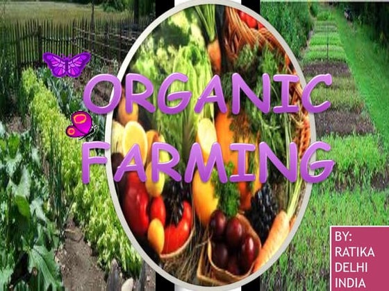 Organic farming | PPTX | Agriculture | Industries