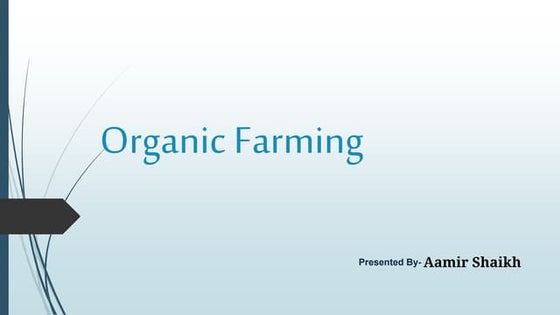 Organic farming Powerpoint presentation | PPTX