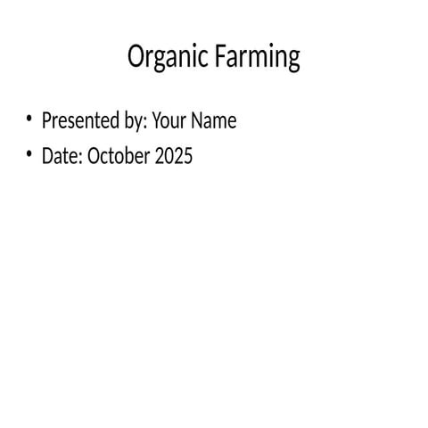 Organic farming Powerpoint presentation | PPTX