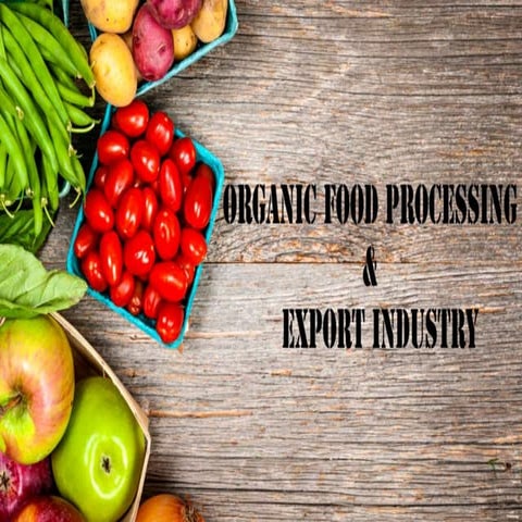 Organic food processing & export industry in sri lanka | PPTX