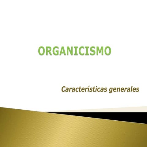 Organicismo | PPTX