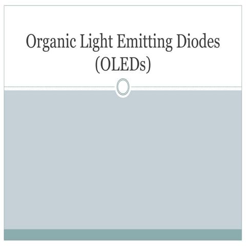 Organic light emitting diodes | PPT
