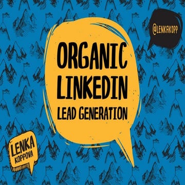 Organic LinkedIn Lead Generation | PPT