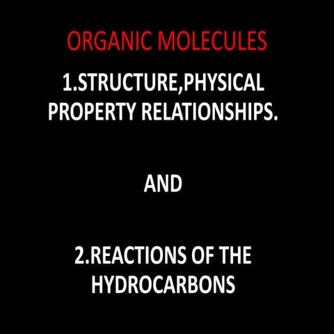 Organic molecules reactions of the hydrocarbons | PPT