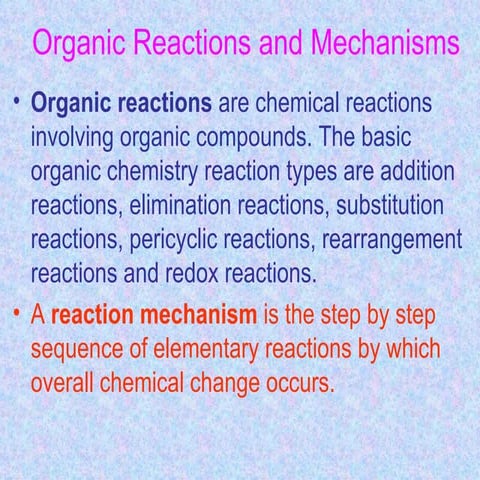 Organic reactions and mechanisms | PPT