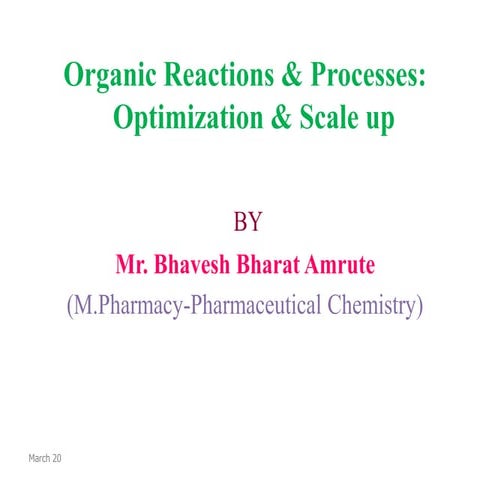 Organic Reactions & Processes Optimisation & Scale up | PDF