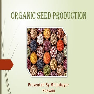A presentation of Organic Seed Production | PPT