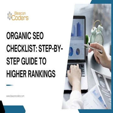 Organic SEO Checklist: Step-by-Step Guide to Higher Rankings | PPT