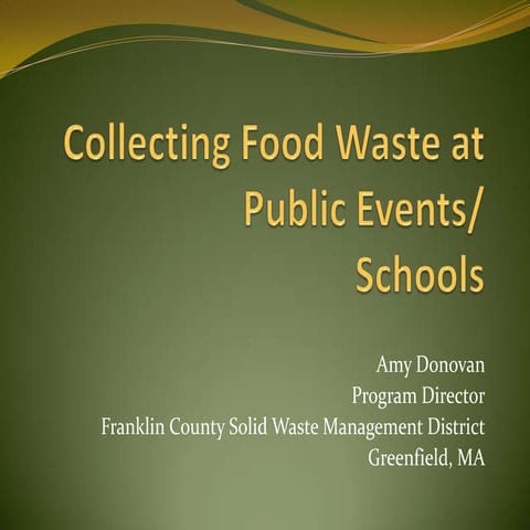 Collecting Food Waste at Public Events/Schools - Donovan | PPT
