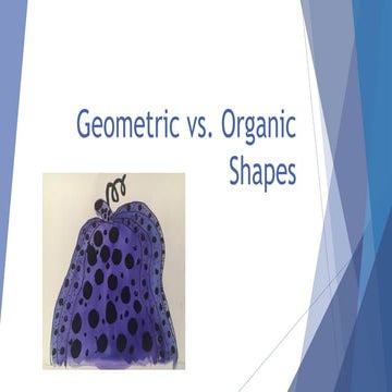 Organic vs Geometric Shapes Elementary Presentation | PDF