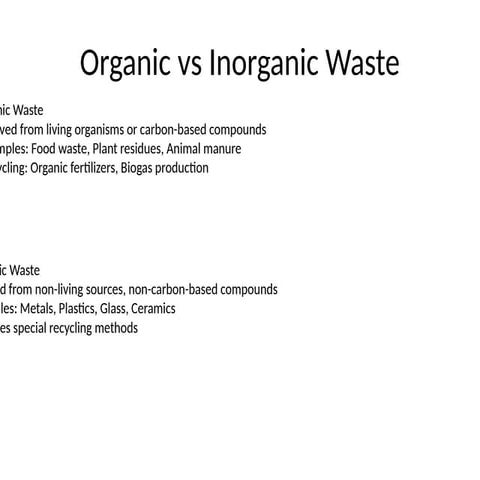 How do Organic waste versus Inorganic waste | PPTX