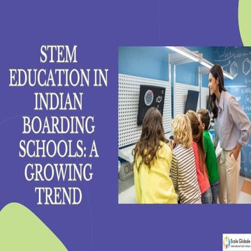 STEM Education in Indian Boarding Schools: A Growing Trend | PPT