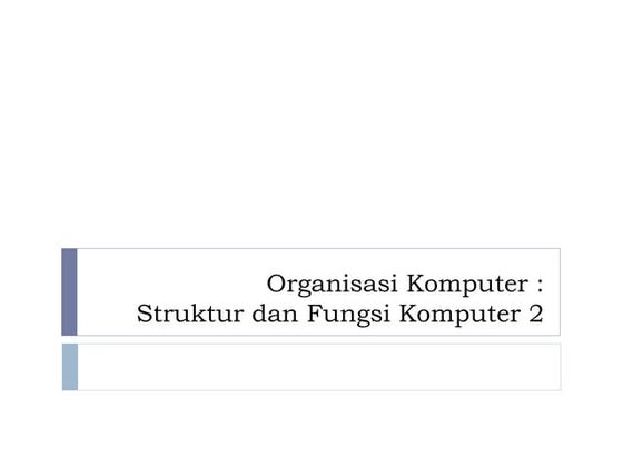 STRUKTUR_DAN_FUNGSI_CPU.ppt