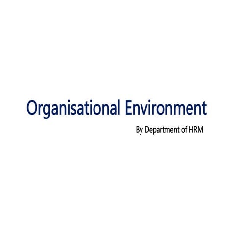 Organizational environment | PPTX
