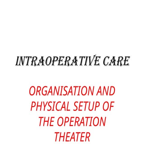 organisation and physical set up of OT.pptx
