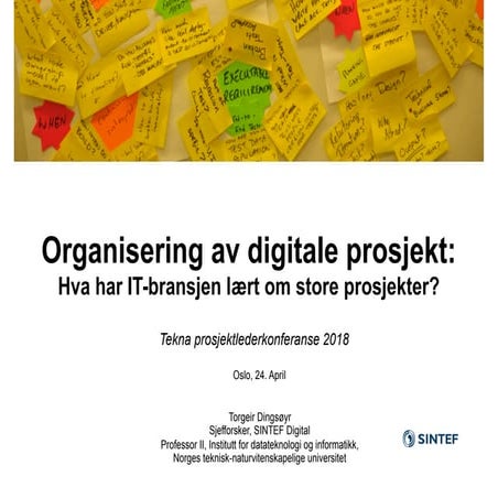 Organisering av digitale prosjekt: Hva har IT-bransjen lært om store ...