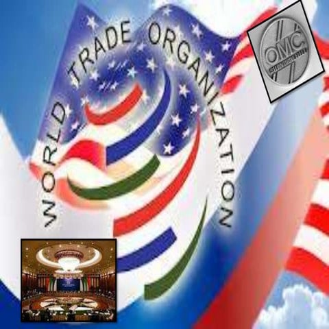 Organismos de la omc | PPTX