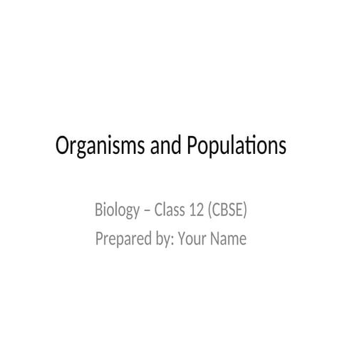 Organisms_and_Populations_PPT word file.docx