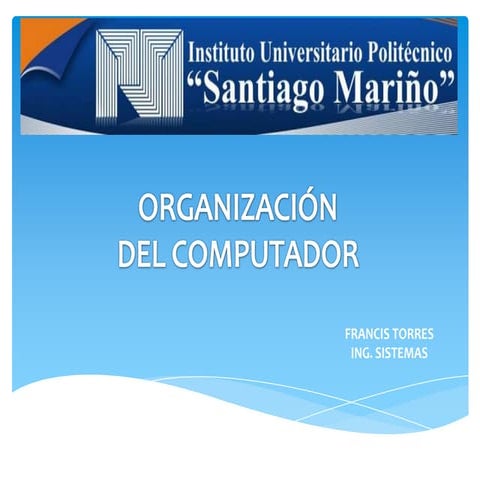 Organizacion del computador | PPT