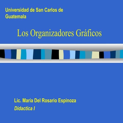 Presentación que trata de los organizadores gráficos, como estrategia ...