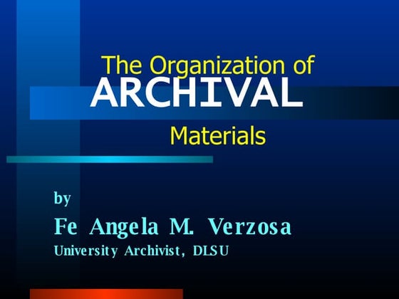 Archival Science - Provenance, Original Order and Respect des Fonds | PPT