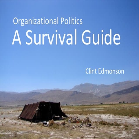 Organizational Politics - A Survival Guide | PPT