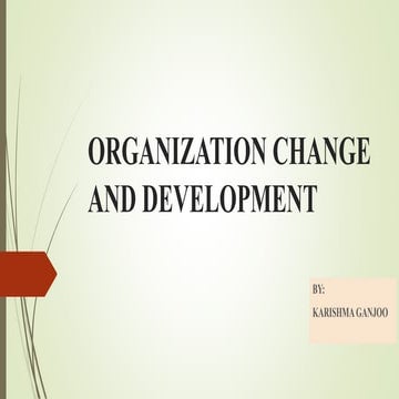 Organizational change and development | PPTX