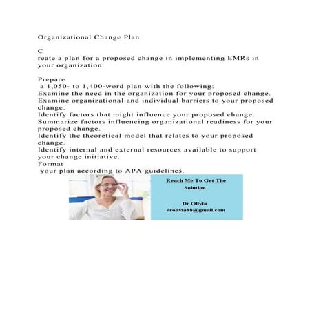 Organizational Change PlanCreate a plan for a proposed change .docx