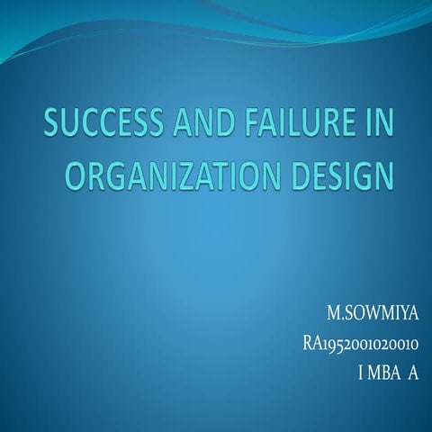 Organizational design in success and failure | PPT