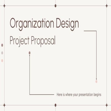 Organizational Design Project Proposal by Slidesgo.pptx