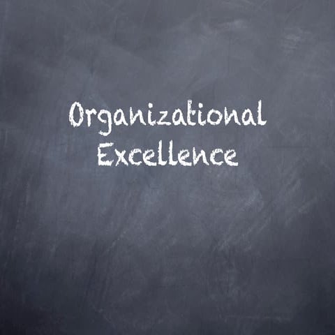 Organizational excellence | PPT